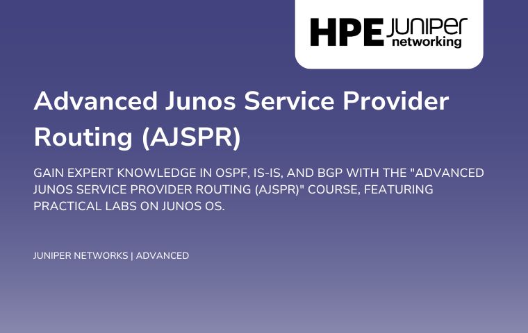 Advanced Junos Service Provider Routing (AJSPR) - Datacipher
