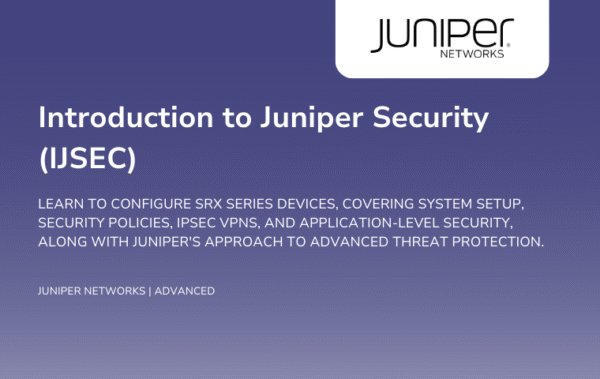 Introduction to Juniper Security (IJSEC) - Datacipher Education Services