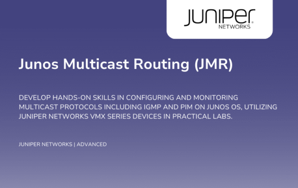 Junos Multicast Routing (JMR) - Datacipher Education Services