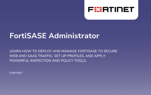 FortiSASE Administrator - Datacipher